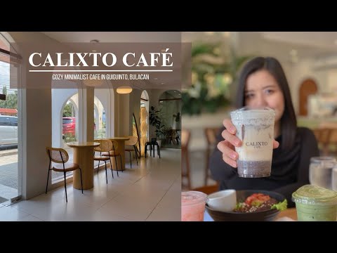 Calixto Café | Cozy Minimalist Cafe in Guiguinto Bulacan 2024