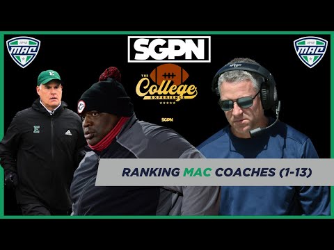 MAC COACH RANKINGS (1-13) | The College Football Experience