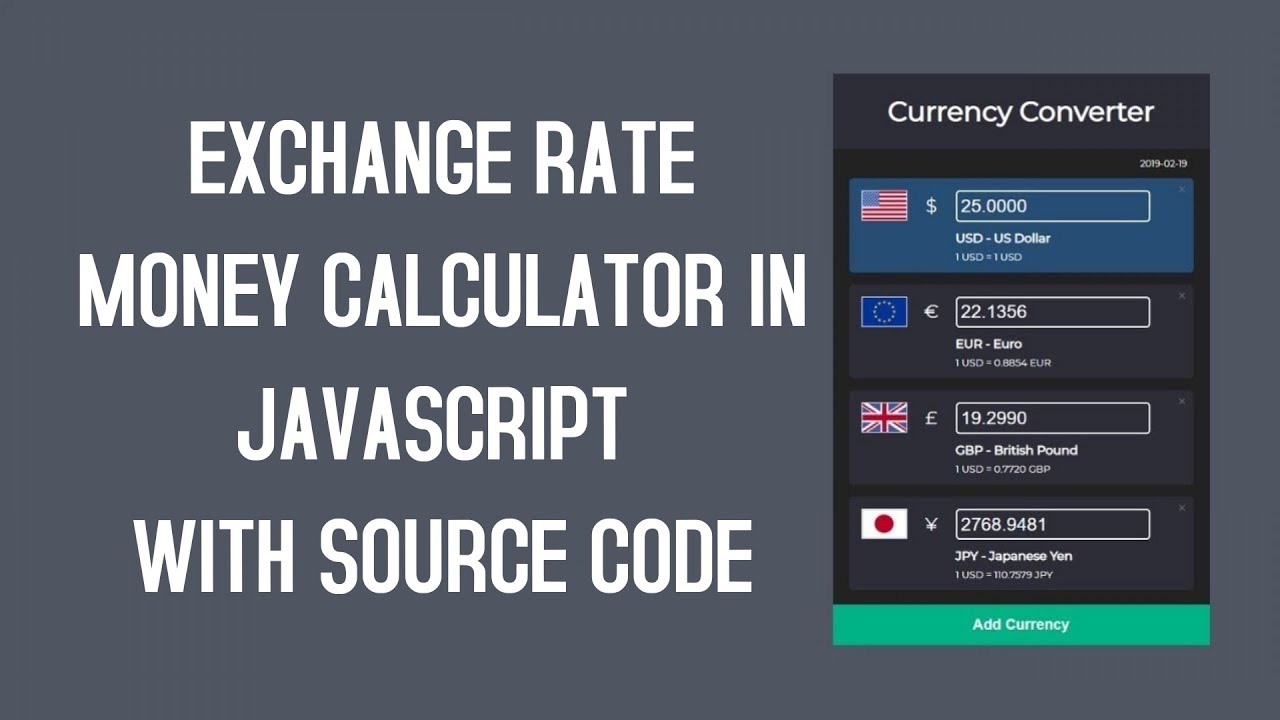 How to create Exchange Rate Money Calculator in JAVASCRIPT with SOURCE CODE