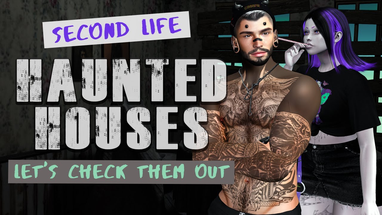 HAUNTED HOUSES - LET'S CHECK THEM OUT - Second Life