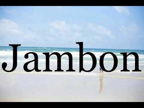 How To Pronounce Jambon🌈🌈🌈🌈🌈🌈Pronunciation Of Jambon