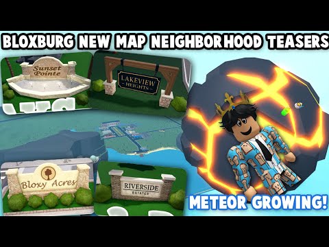 THE BLOXBURG METEOR IS GROWING... NEW NEIGHBORHOODS COMING IN MAP TEASER REVEAL!