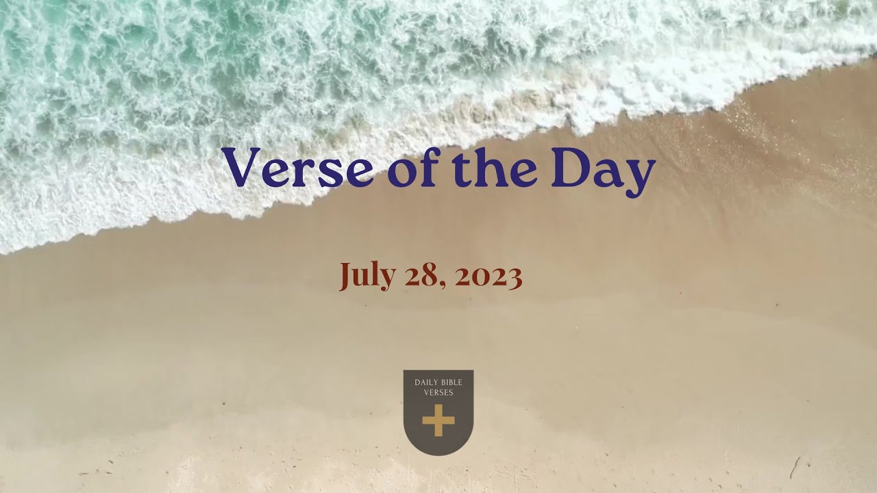 Bible Verse of the Day - July 28, 2023
