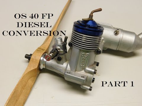 OS 40 FP Diesel Conversion Part 1