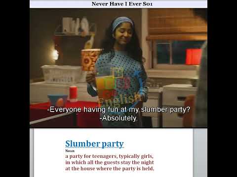 Slumber party - Meaning, Pronunciation, Usage | Learn English with TV Shows & Movies
