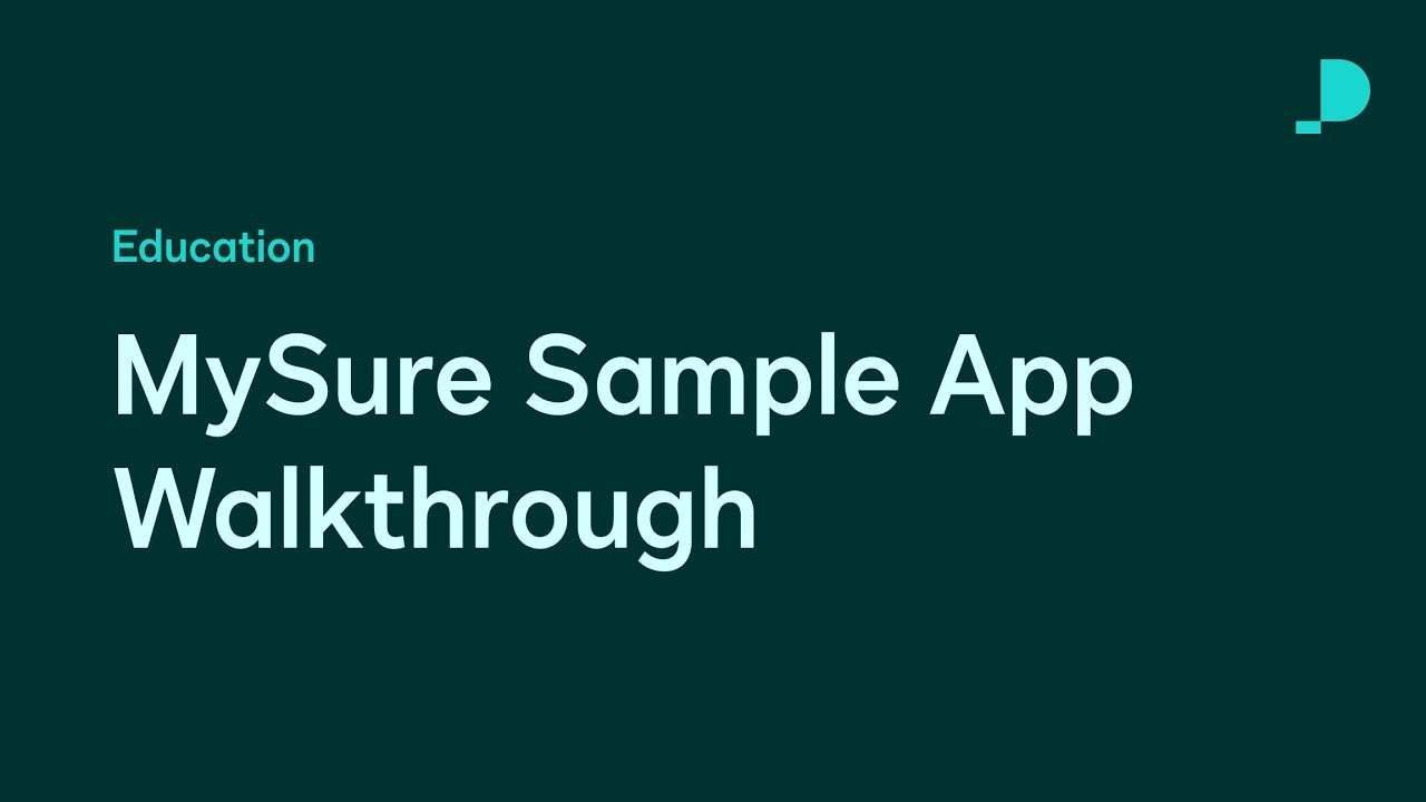 MySure Sample App Walkthrough | Developer Education