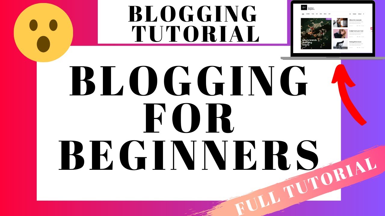 Blogging For Beginners 2023 Full Tutorial