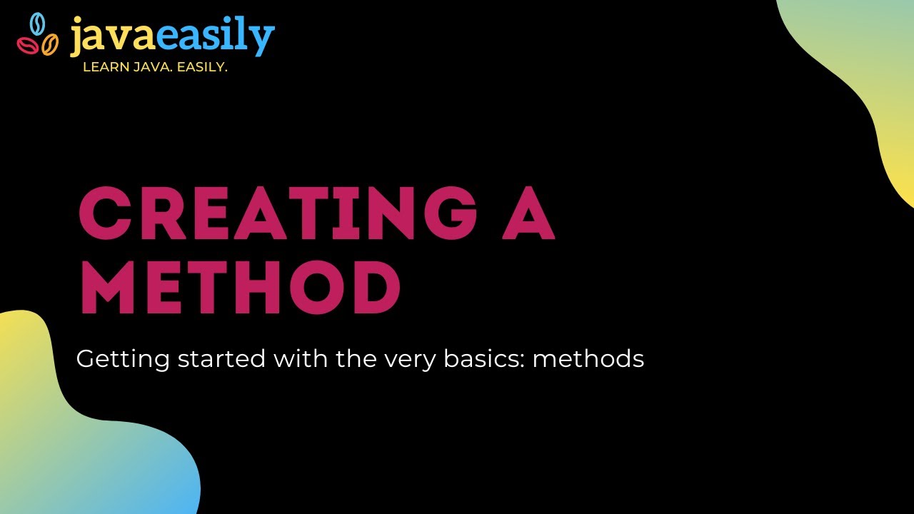 Creating a Method | Java for Beginners