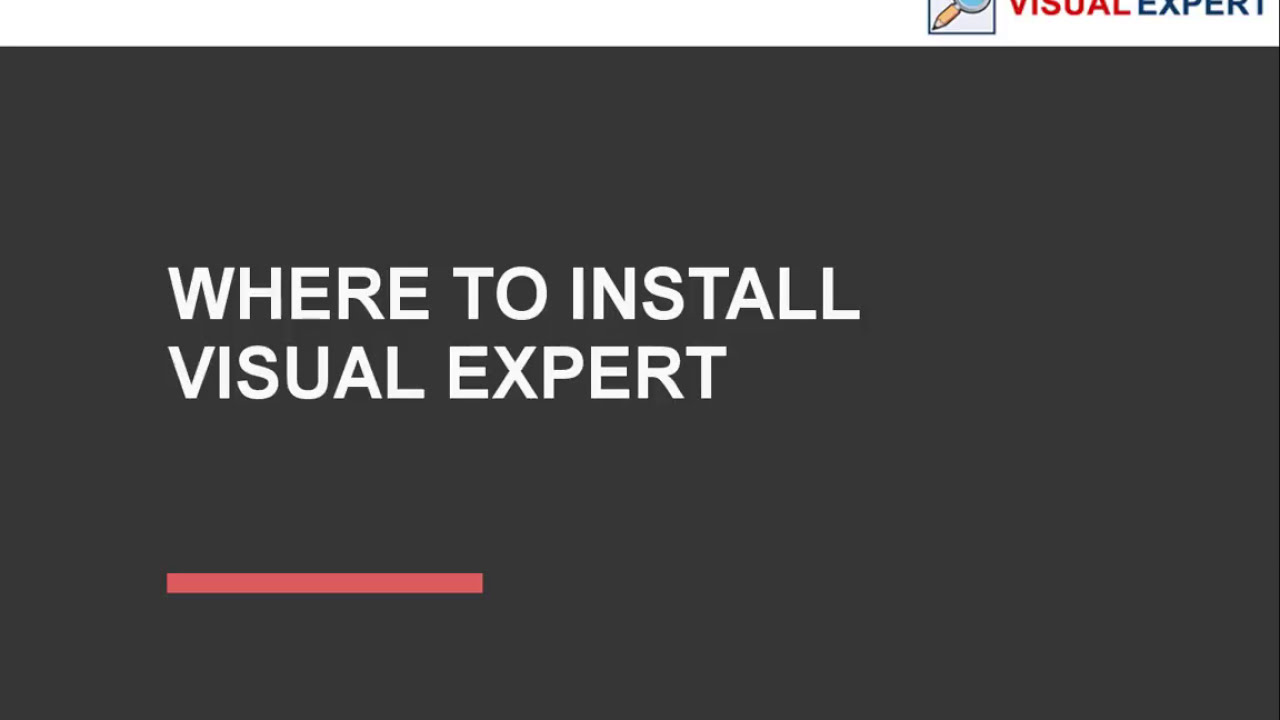 Where to Install Visual Expert?