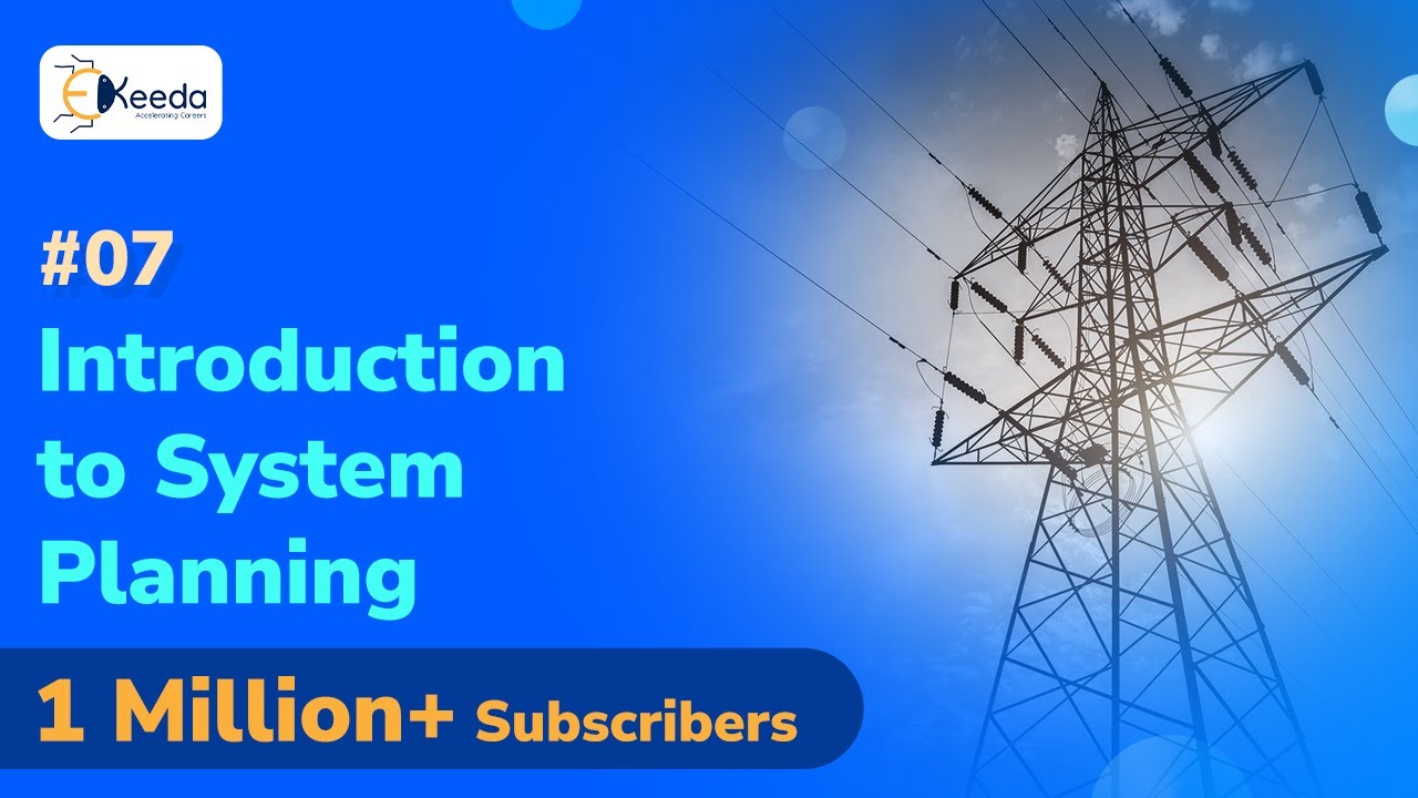 Introduction To System Planning - System Planning - Power System Planning and Reliability