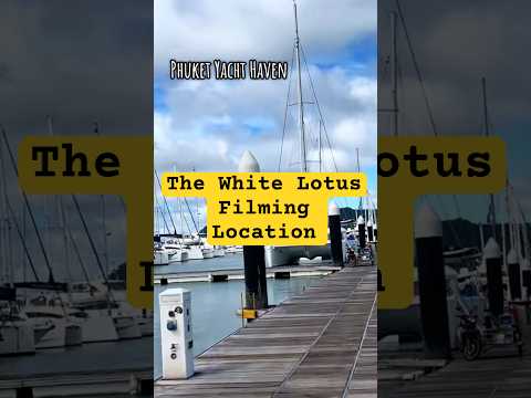 Phuket Superyachts - The White Lotus S3 (2025) Filming Location