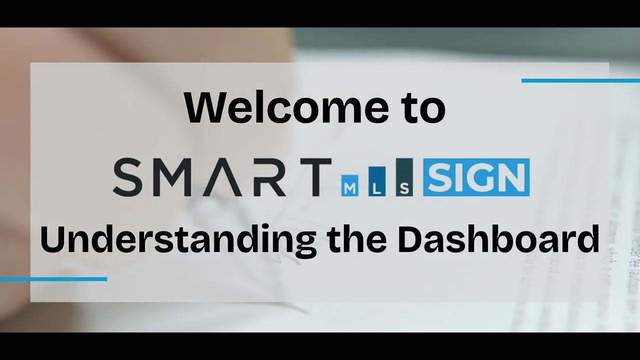 SmartMLS Sign: Understanding the Dashboard