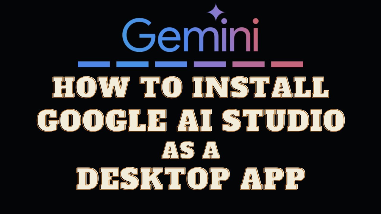 How To Install Google AI Studio (Gemini) As A Desktop App | Easy Step-by-Step Windows Tutorial