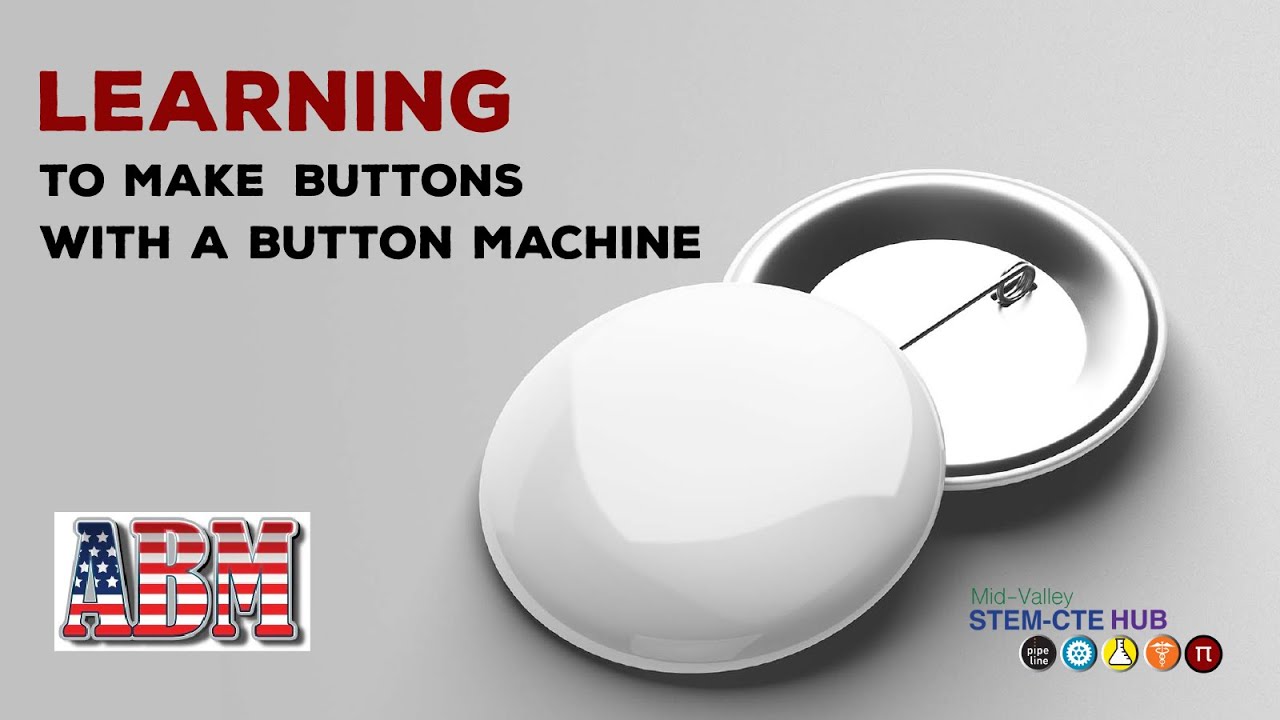 Making our First Buttons with an American Button Machine Button Maker