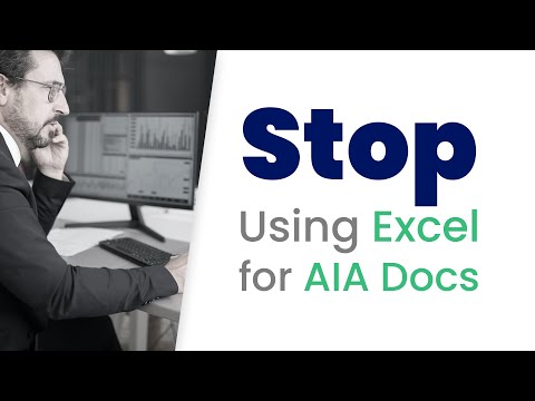 Stop Using Excel For Your AIA Docs