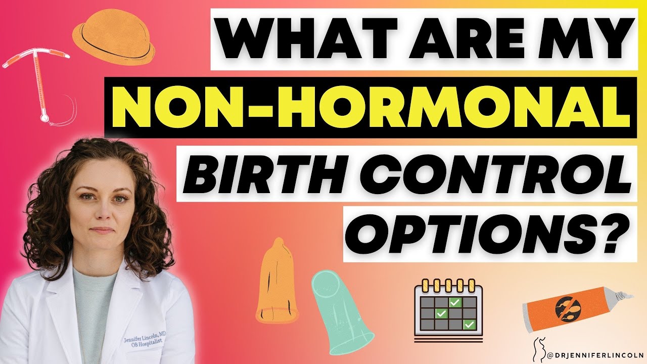What are my NON-HORMONAL birth control options??