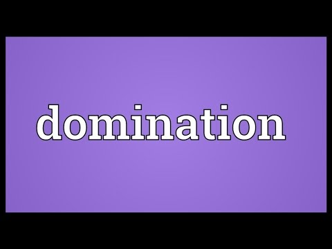Domination Meaning