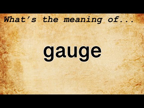 Gauge Meaning | Definition of Gauge