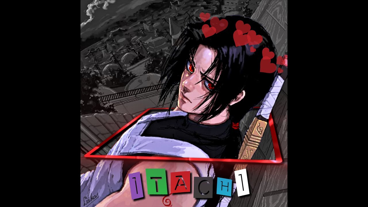 Itachi Uchiha Fanart Edit