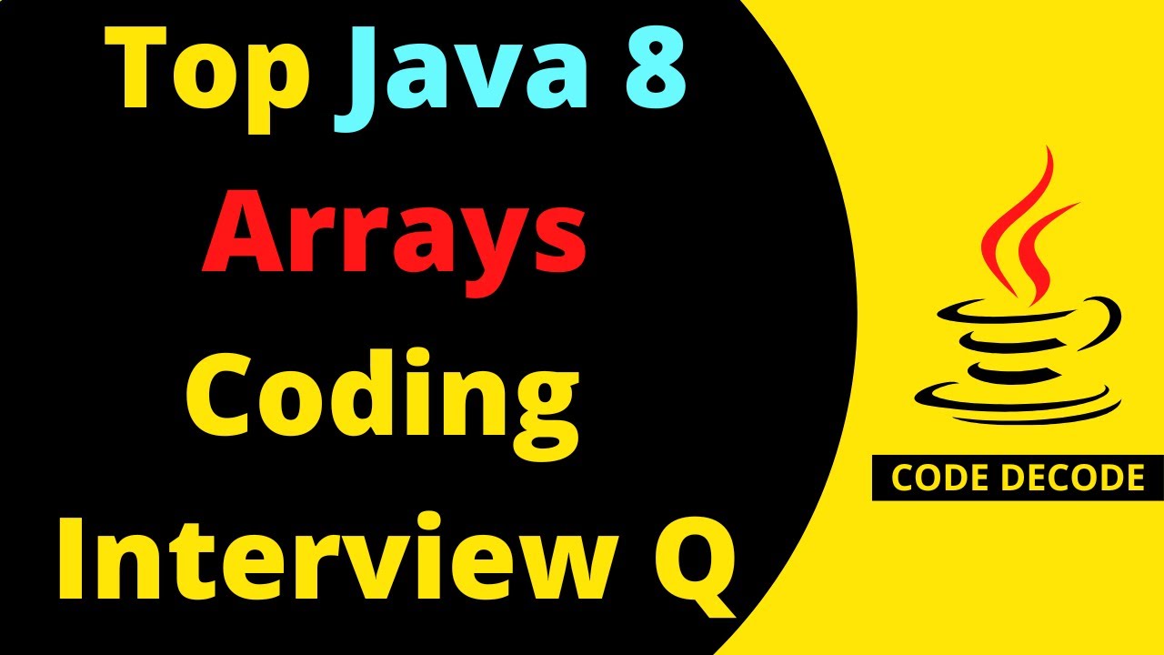 Mastering Java 8: Key Array Programming Interview Questions and Solutions | Galaxy.ai