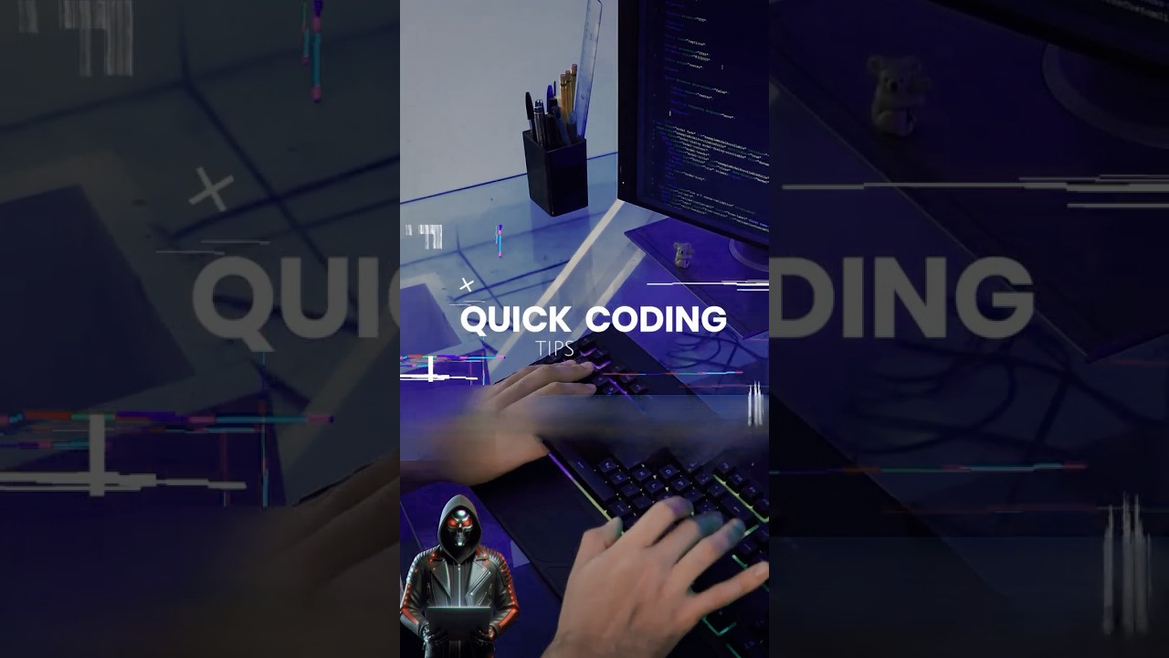Quick Coding Tips