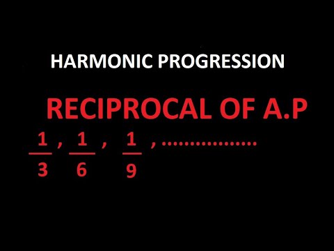 Harmonic Progression | Class 11