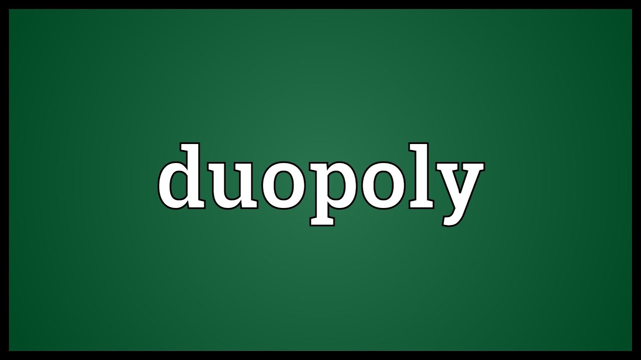 Duopoly Meaning