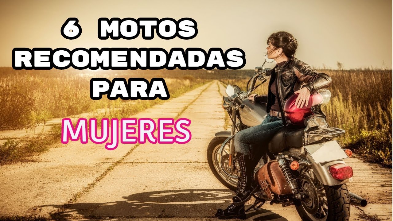 Motos ideales para mujeres (Edición baja cilindrada)