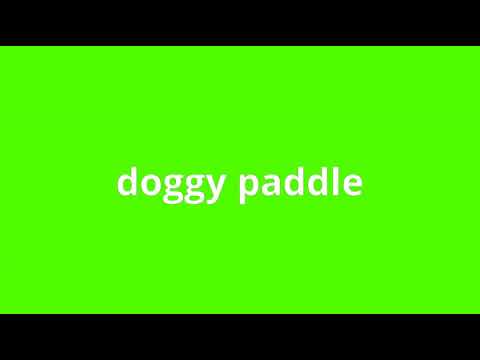 what is the meaning of doggy paddle