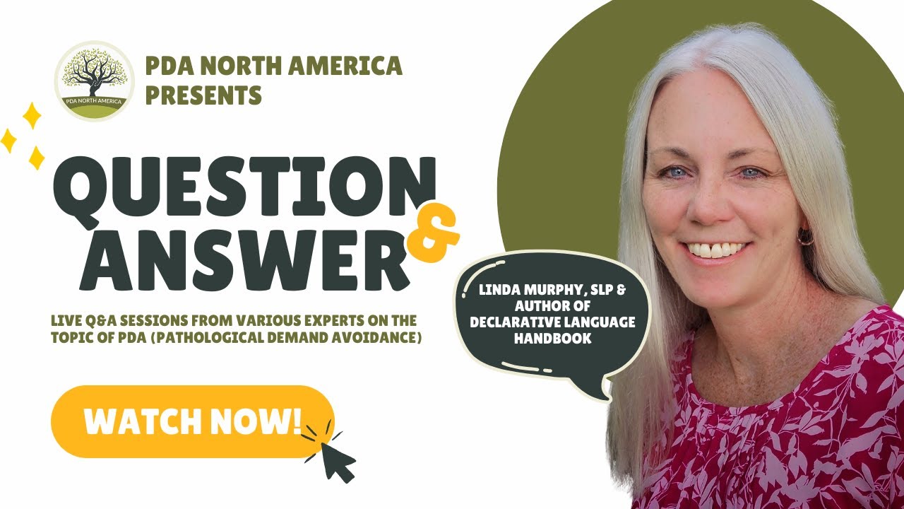 PDA North America: Q&A with Linda Murphy on Declarative Language (pathological demand avoidance)