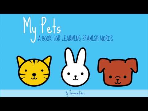 Spanish Children's Books | Pets| Beginner Spanish for Kids