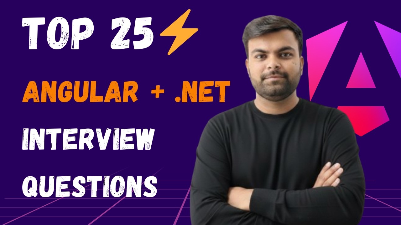 Top 25 .NET + Angular FullStack Interview Questions Answered (2026) | Most Asked in Real Interviews