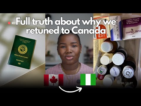 Why we returned to Canada from Nigeria after trying to relocate