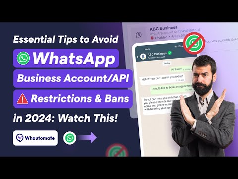 Essential Tips to Avoid WhatsApp Business Account/API Restrictions & Bans in 2024: Watch This!