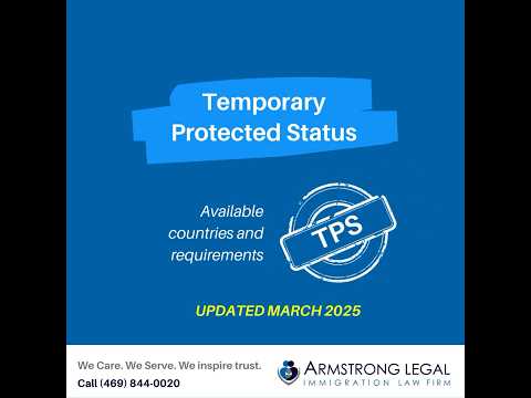 Updated! Temporary Protected Status (TPS) in the US 2025