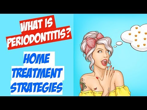 Periodontitis Definition and Periodontitis Treatment at Home