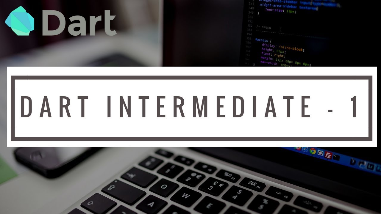 Dart: Intermediate Part - 1 | Functions | Classes | Objects | Instances | Flutter