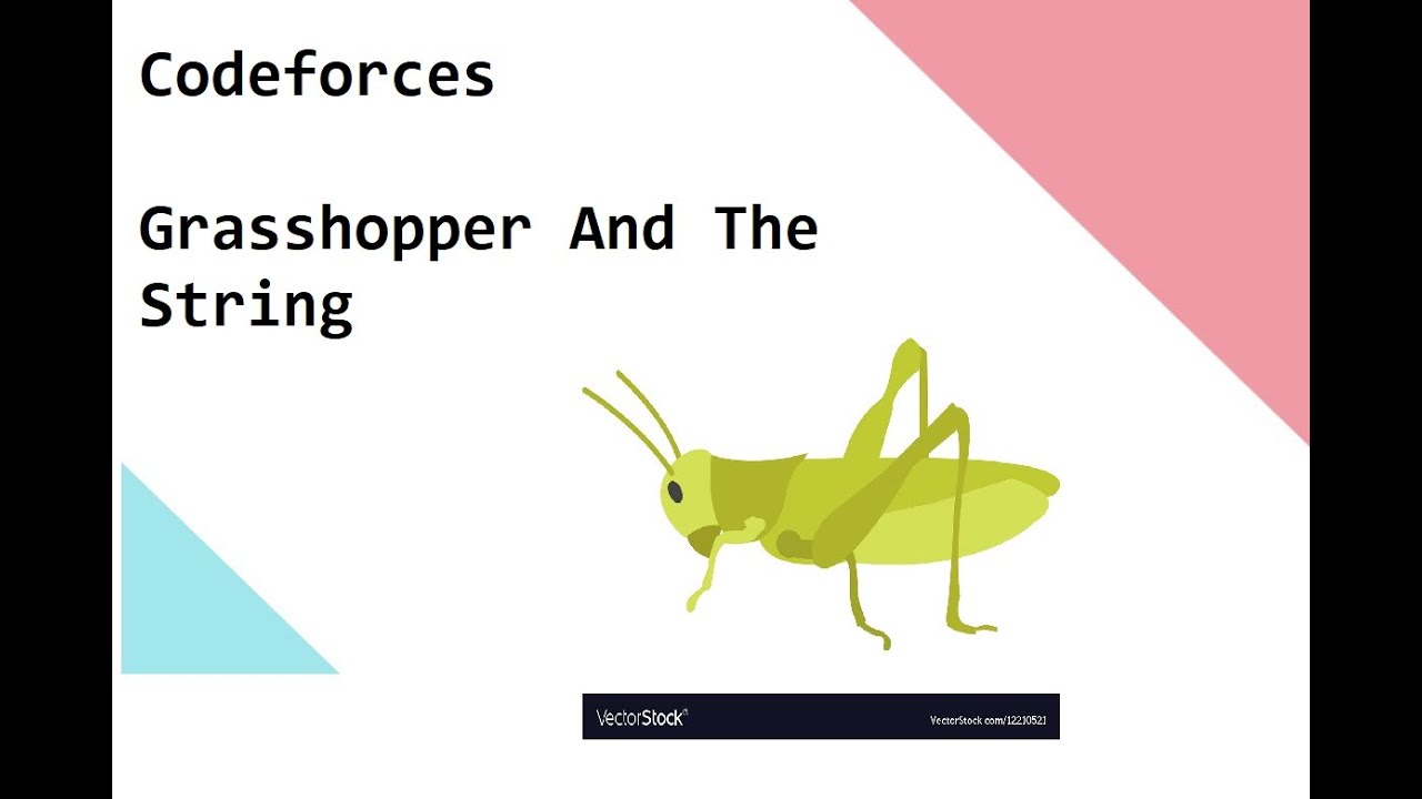 Codeforces - Grasshopper And The String - String Coding Problem