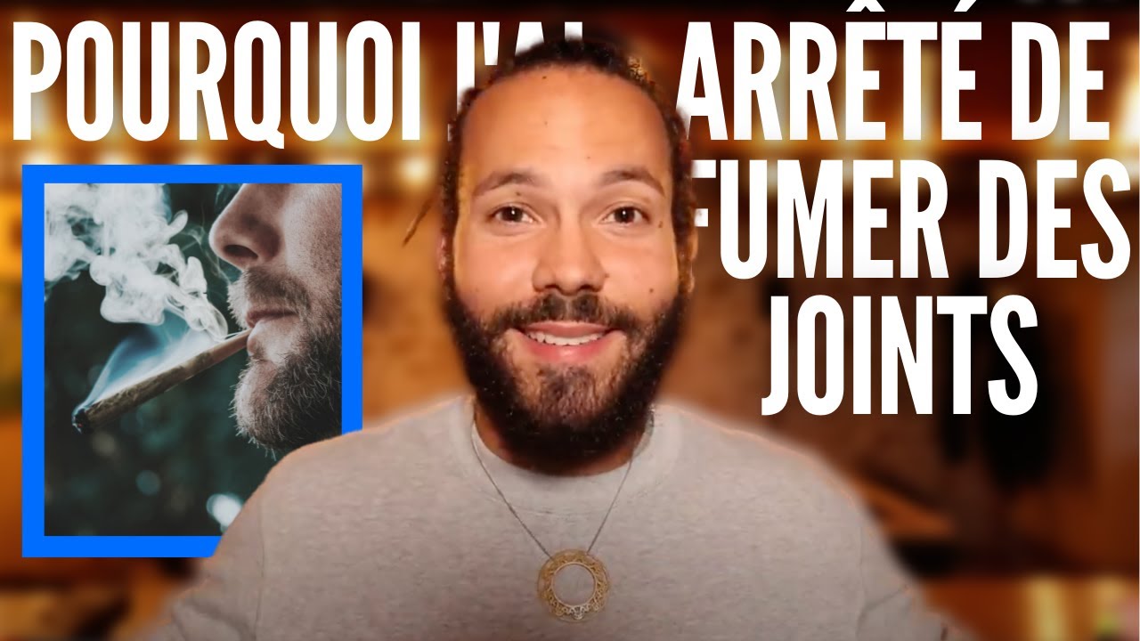 ARRETER DE FUMER DES JOINTS : ce que cela m'a apporté !