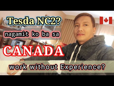 TESDA? CERTIFICATES? Need ba sa CANADA? Work WITHOUT EXPERIENCE🇨🇦🇨🇦🇨🇦 #buhaycanada #ofwcanada