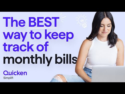 The BEST Way to Keep Track of Monthly Bills | Quicken Simplifi
