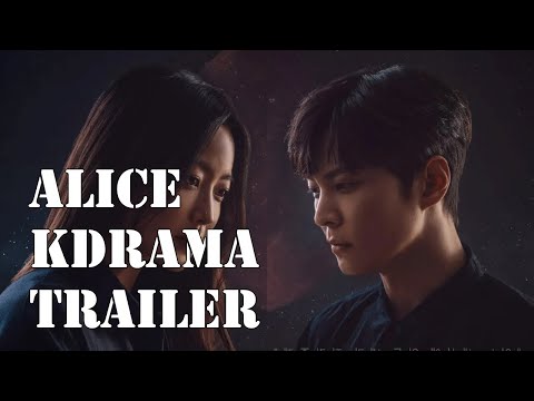 Alice Kdrama Trailer