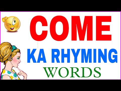 Come ka rhyming word | Rhyming words of Come | Come rhyming words