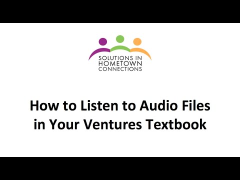How to Listen to Audio Files in Your Ventures Textbook