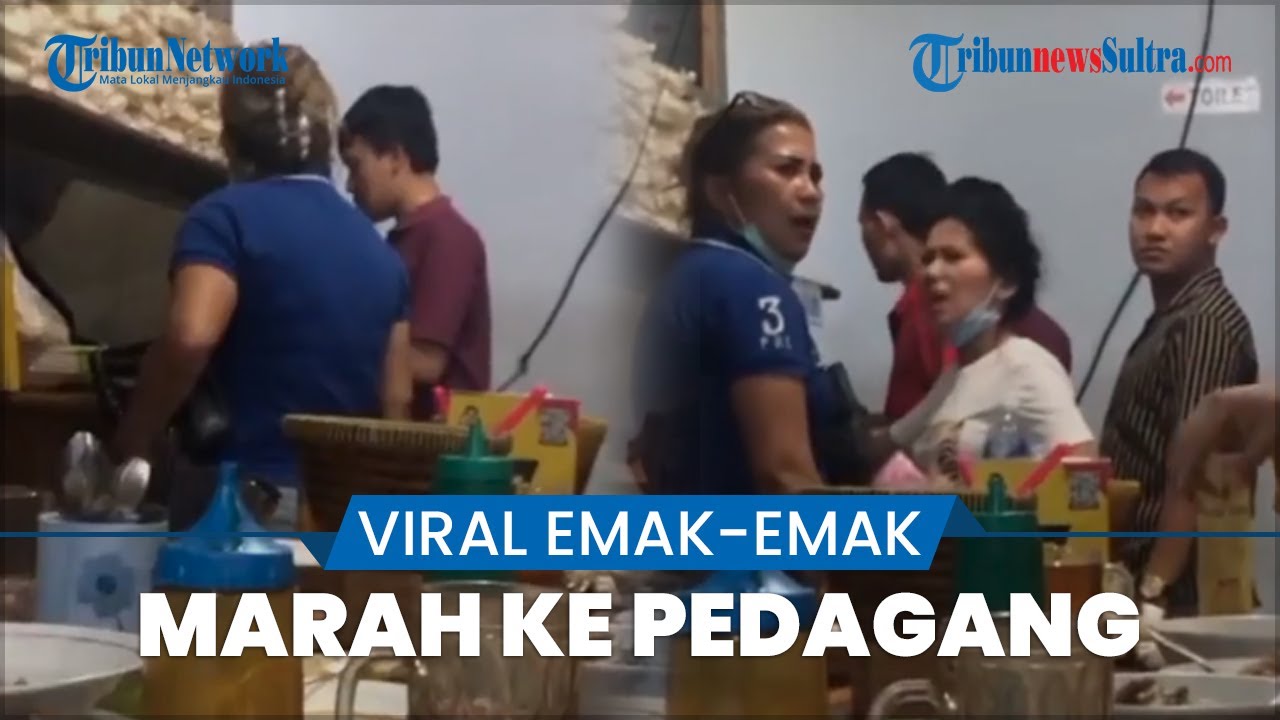 Viral Video Emak-emak Marah ke Pedagang Makanan hingga Buat Kegaduhan ...