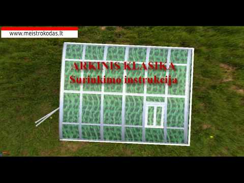 Arkinis šiltnamis KLASIKA surinkimo instrukcija / KLASIKA arch greenhouse assembling instruction
