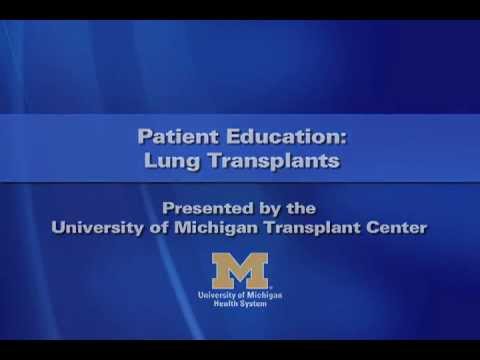 Updated Video Link Below: Introduction to Lung Transplant at the University of Michigan (1 of 17)