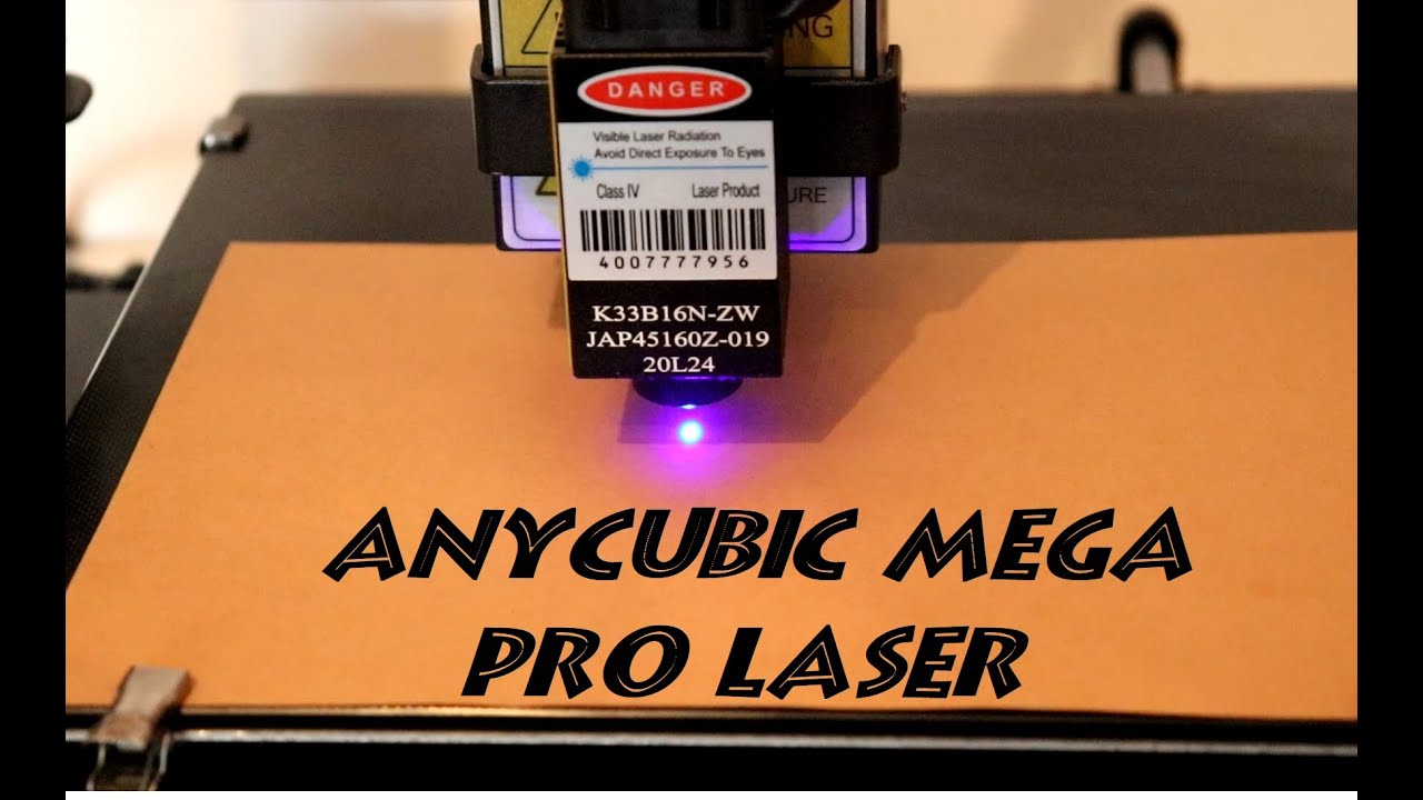 ANYCUBIC MEGA PRO LASER TEST
