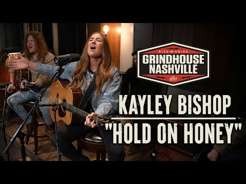 Kayley Bishop - "Hold On Honey"