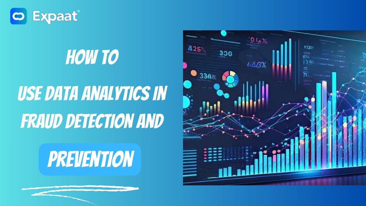 How to use data analytics in fraud detection and prevention
